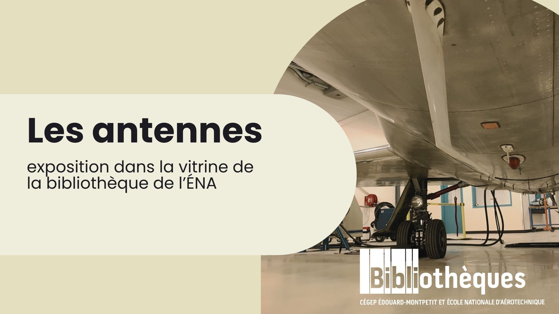 » Les antennes – exposition à l’ÉNA